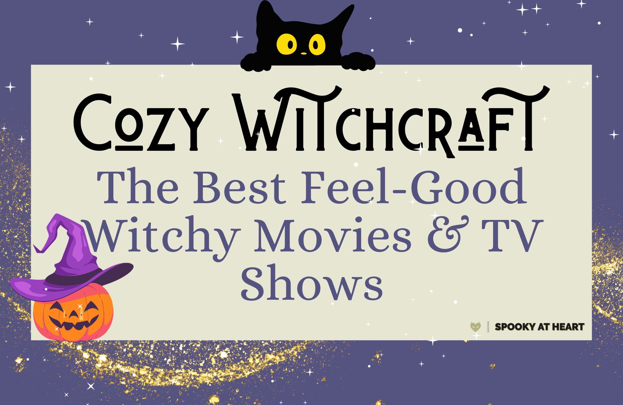 Cozy Witchcraft: The Best Feel-Good Witchy Movies and TV Shows - Spooky ...